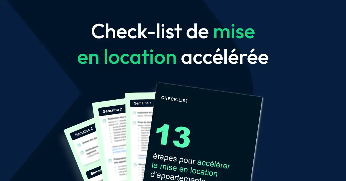 Check-list | 13 étapes clés pour accélérer votre mise en location