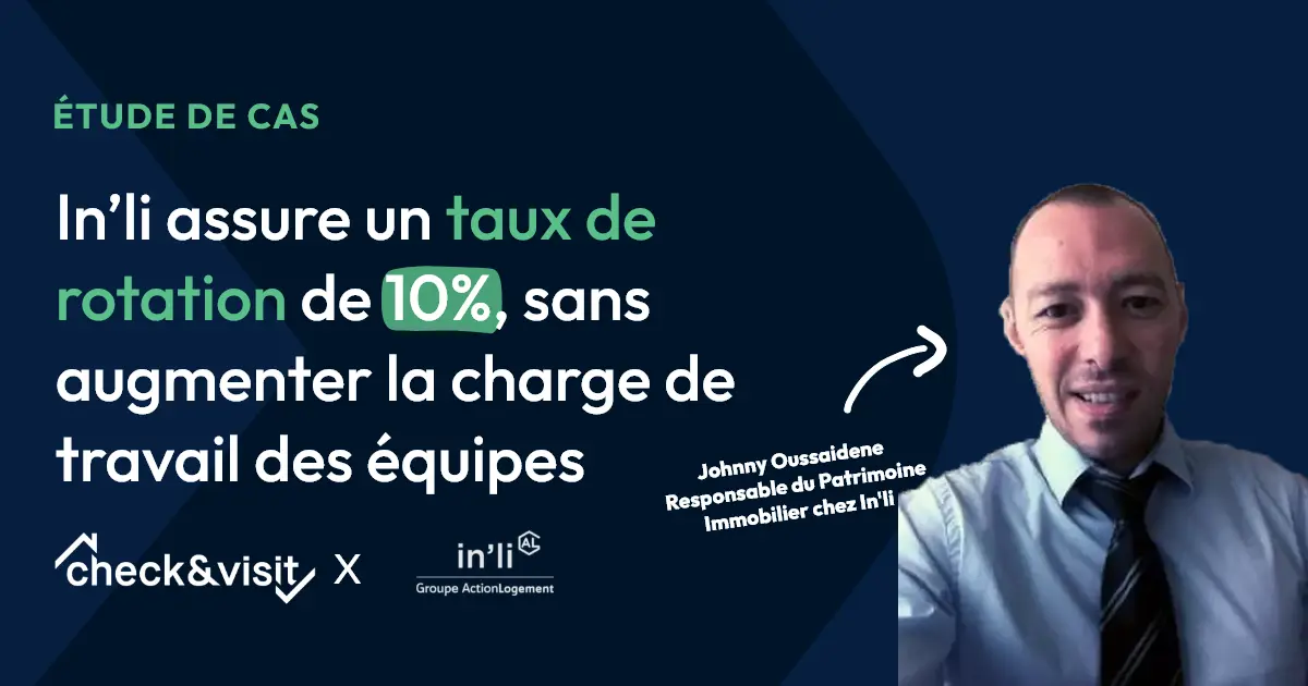 Cas client | In’li externalise ses états des lieux avec Check & Visit