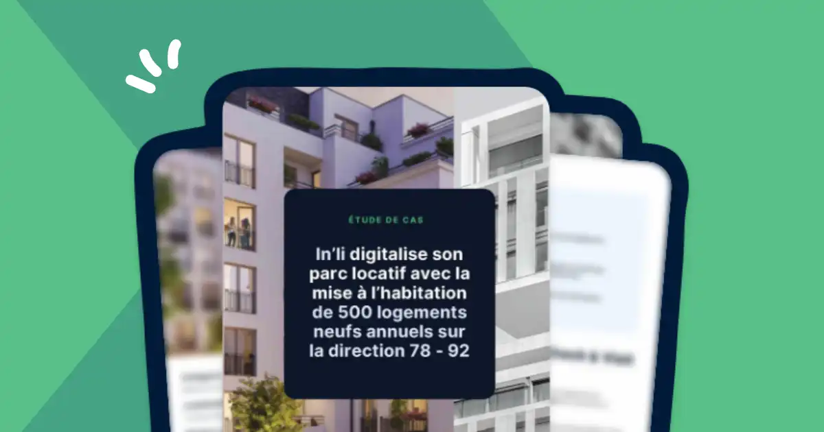 Cas client | In'li digitalise son parc locatif de 500 logements neufs